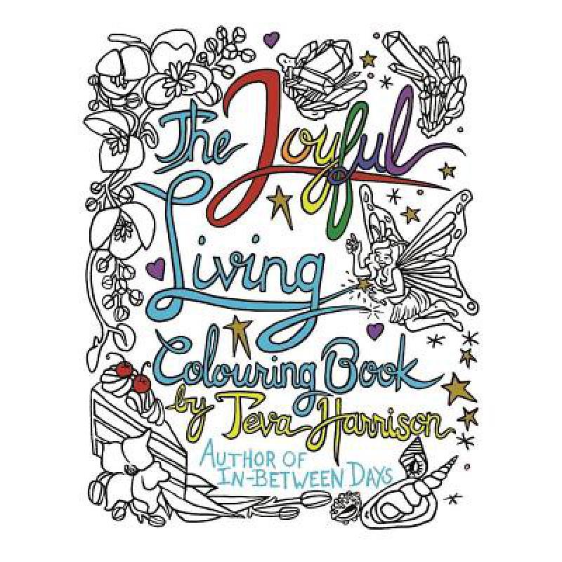 The Joyful Living Colouring Book