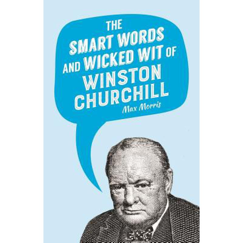 The Smart Words and Wicked Wit of Winston Ch...
