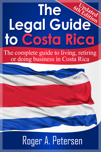 The Legal Guide to Costa Rica