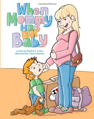 When Mommy Has Our Baby