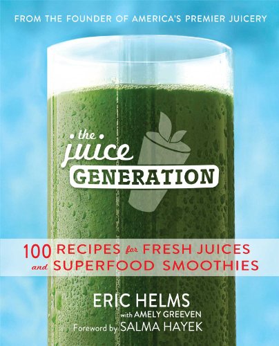 The Juice Generation: Fresh Juices,