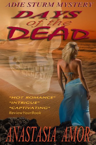 Days of the Dead: Adie Sturm