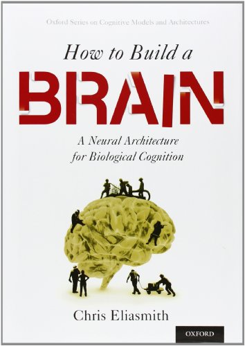 How to Build a Brain: A Neural