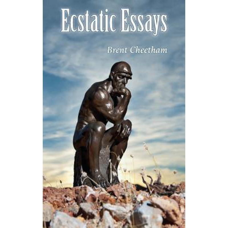 Ecstatic Essays
