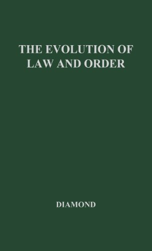 The Evolution of Law and Order