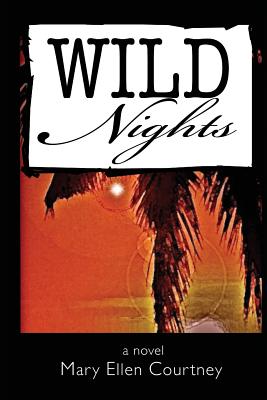 Wild Nights