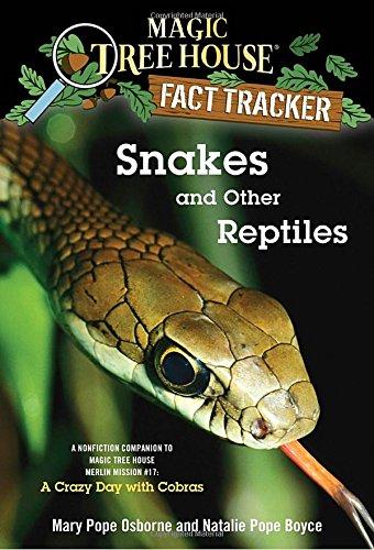 Magic Tree House Fact Tracker #23: Snakes and Other Reptiles 神奇树屋 科普小百科系列 进口原版