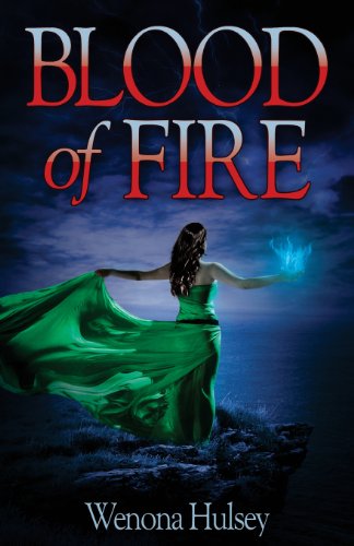 Blood of Fire: Book Two in the Bloo