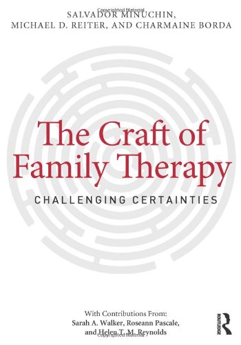 The Craft of Family Therapy: Challenging