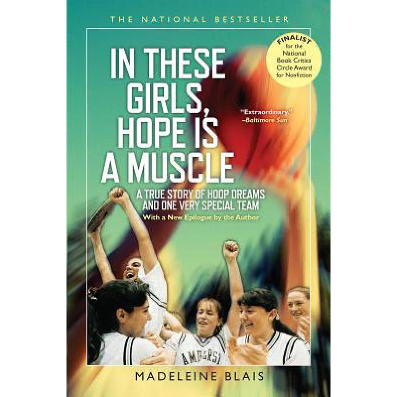 In These Girls, Hope Is a Muscle