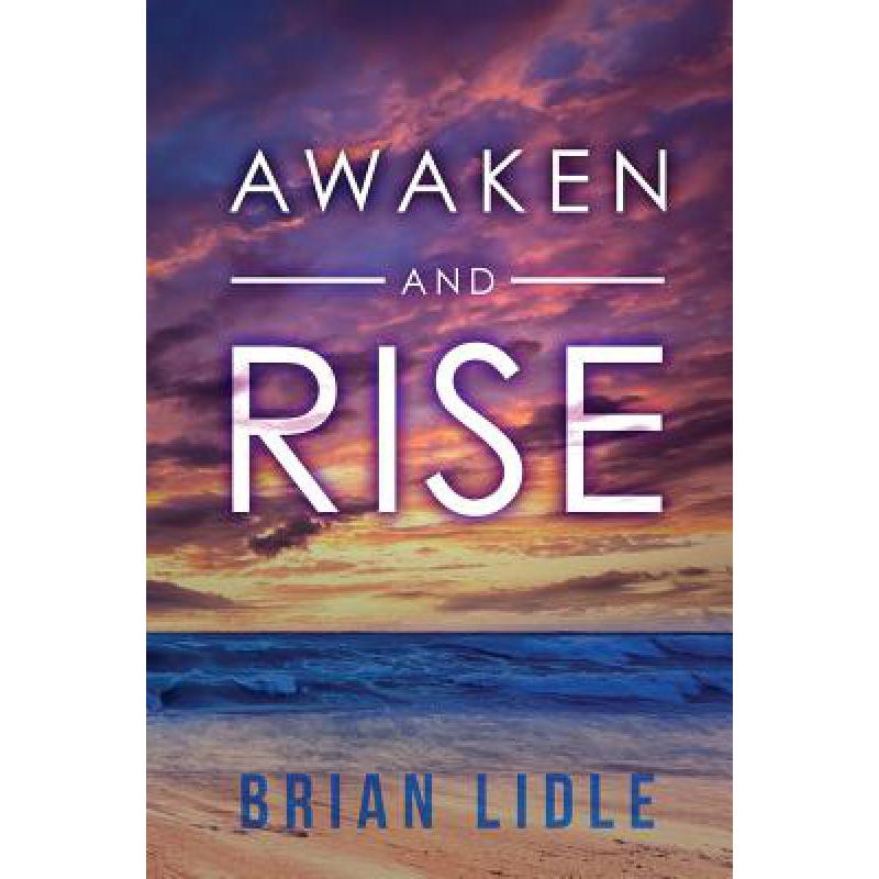 Awaken and Rise