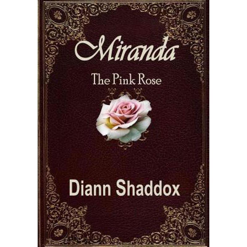 Miranda: The Pink Rose