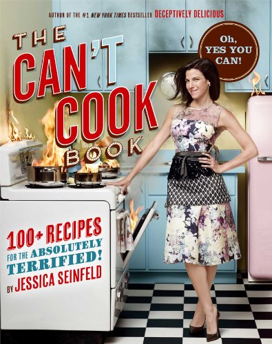 The Can't Cook Book: Recipes for the