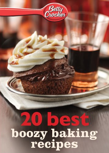 Betty Crocker Best Boozy Baking