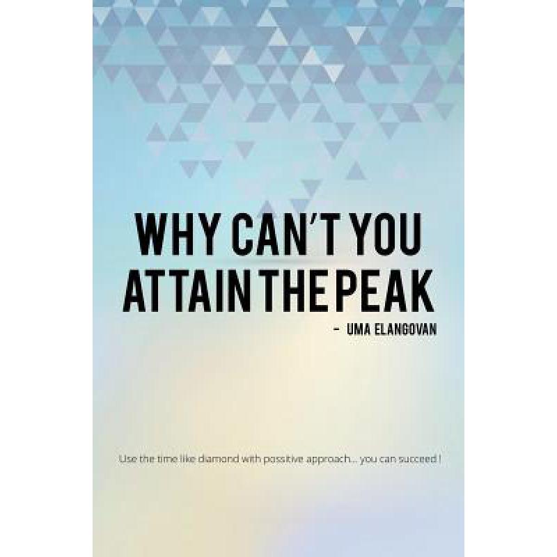 Why Can't You Attain the Peak