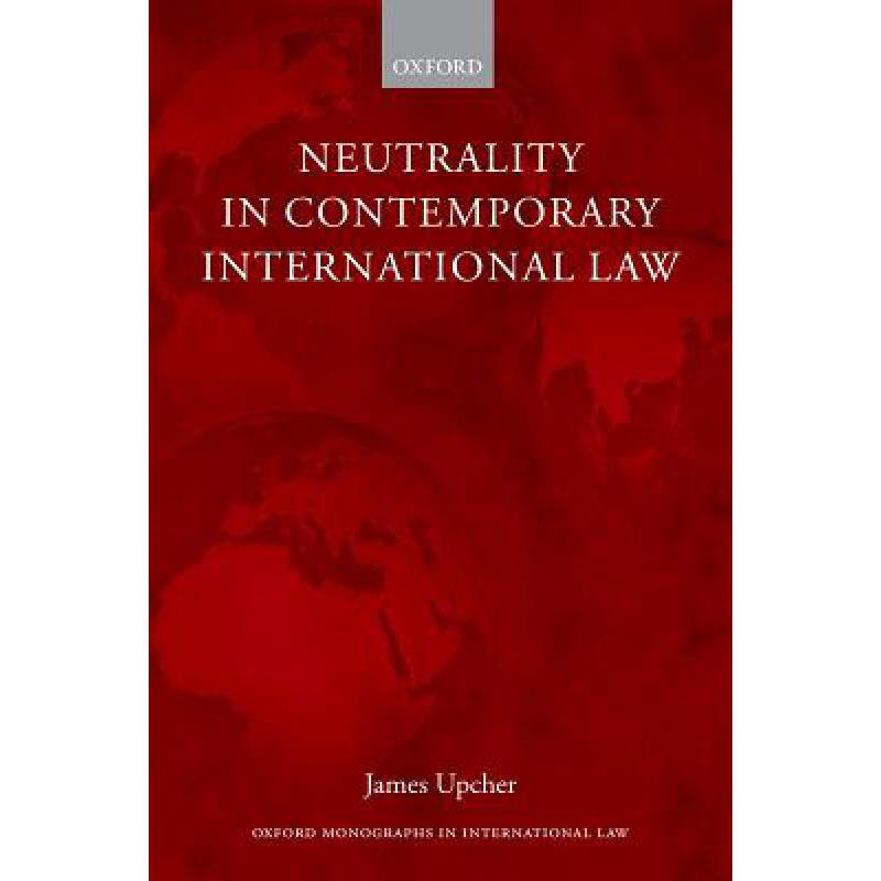 Neutrality in Contemporary International Law