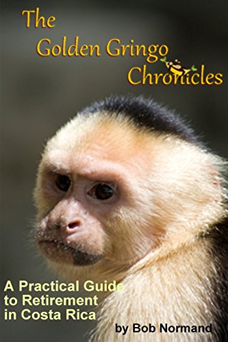 The Golden Gringo Chronicles: A