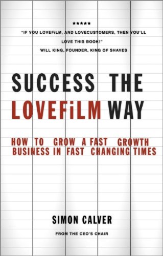 Success the Lovefilm Way: How to Grow a