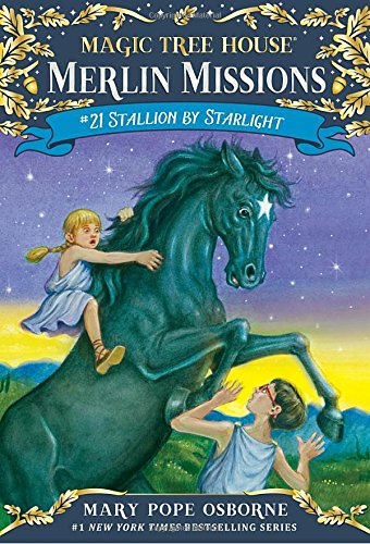 Magic Tree House Merlin Missions: 21 Stallion by Starlight 神奇树屋 梅林的任务 进口原版 章节书