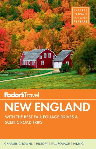 Fodor's New England: With the Best Fall