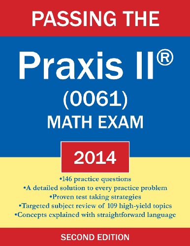 Passing the Praxis II (R) (0061) Math