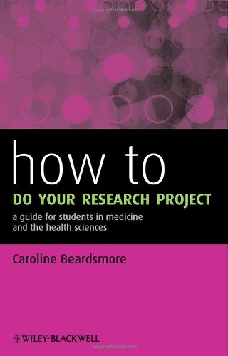 How to Do Your Research Project: A Guide