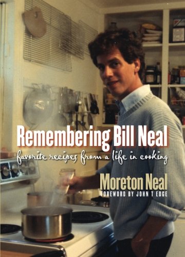 Remembering Bill Neal: Favorite Recipes
