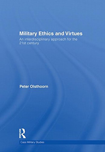 Military Ethics and Virtues: A