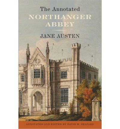 The Annotated Northanger Abbey 英文原版