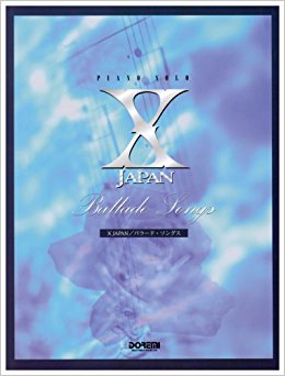 X Japan/バラード?ソングス