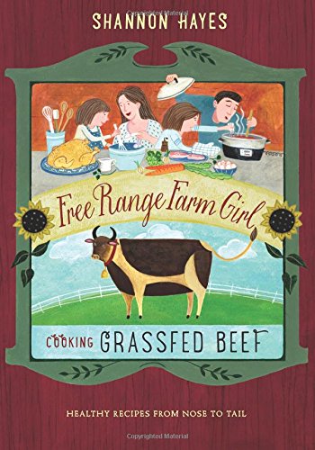 Cooking Grassfed Beef: Healthy Recipes