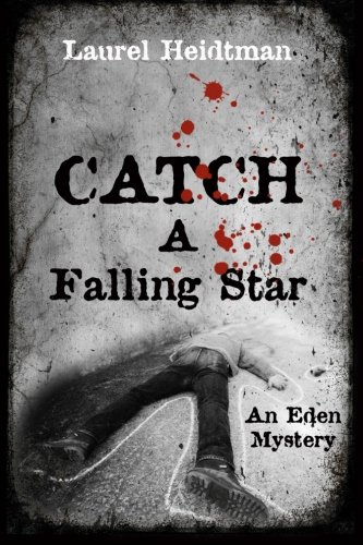 Catch a Falling Star (an Eden