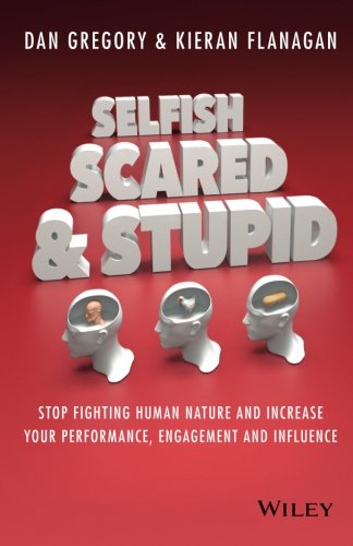 Selfish, Scared and Stupid: Stop
