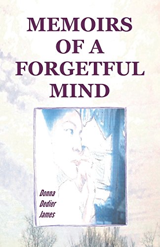 Memoirs of a Forgetful Mind