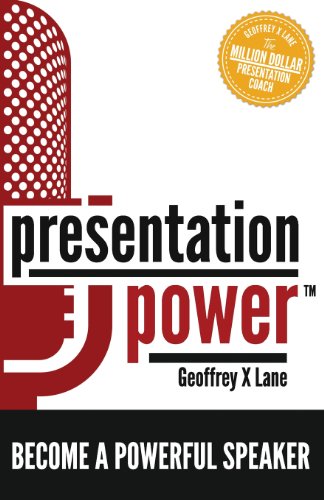 Presentation Power: Become a Powerful
