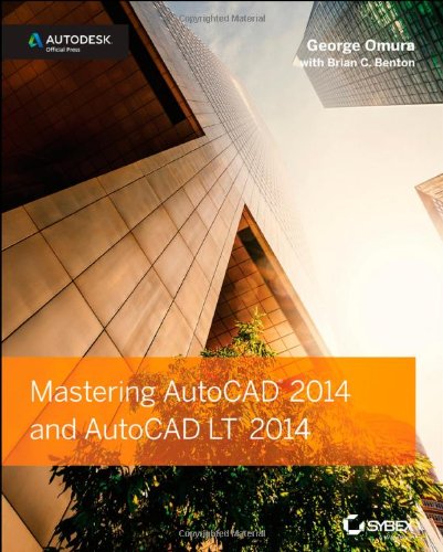 Mastering AutoCAD 2014 and AutoCAD LT