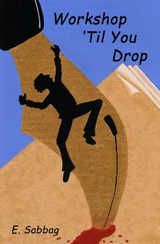 Workshop 'Til You Drop