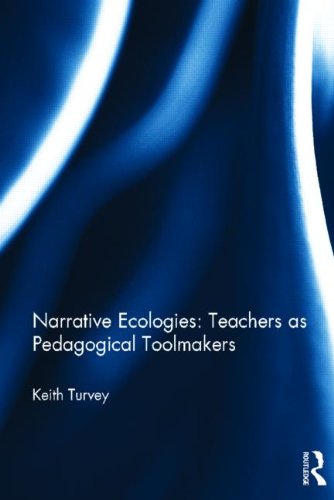 Narrative Ecologies: Teachers as