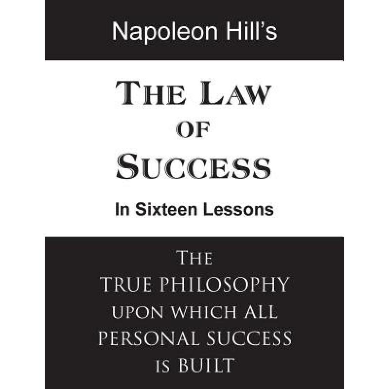 The Law of Success in Sixteen Lessons