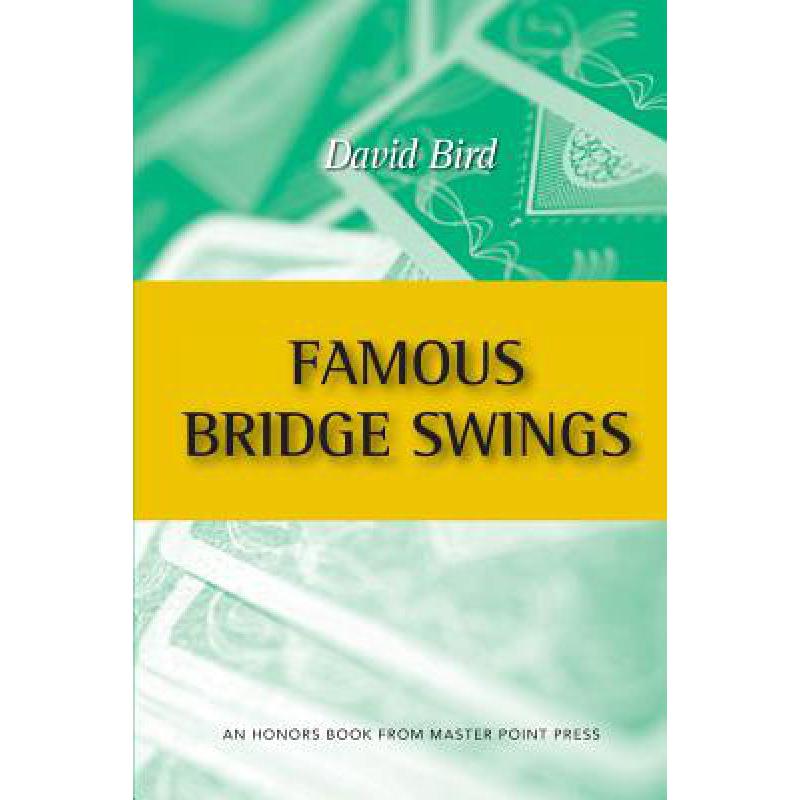 Famous Bridge Swings: An Honors Book from Ma...