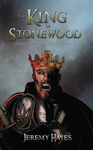The King of Stonewood: Book III of the