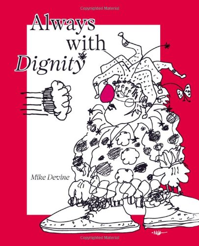 Always with Dignity
