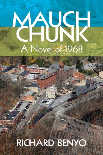 Mauch Chunk: A Novel of 1968