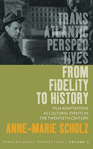 From Fidelity to History: Film