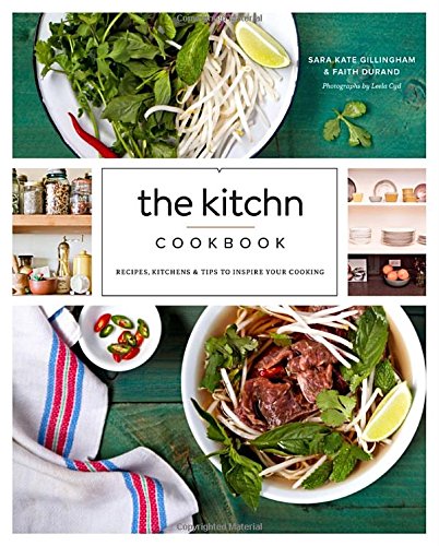 The Kitchn Cookbook: Recipes, Kitchens &