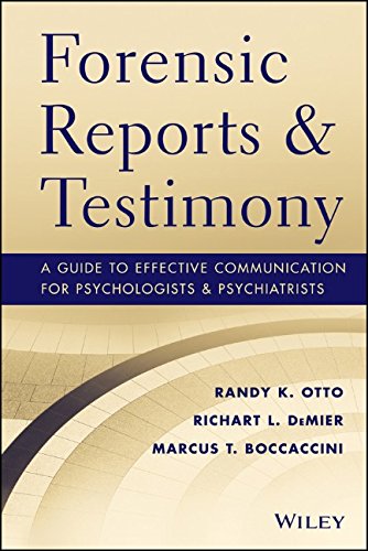 Forensic Reports and Testimony: A Guide