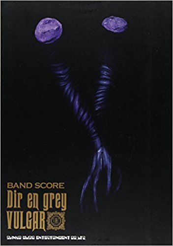楽譜 Dir En Grey 「Vulg