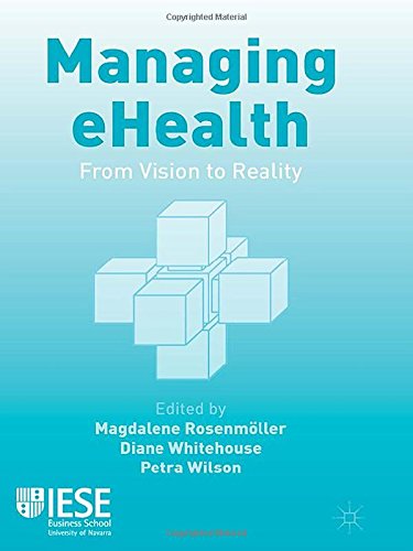 Managing Ehealth: From Vision to