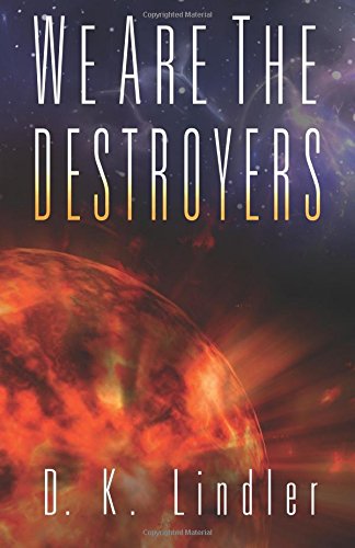 We Are the Destroyers