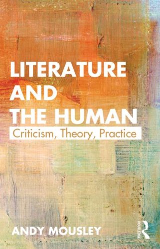 Literature and the Human: Theory,